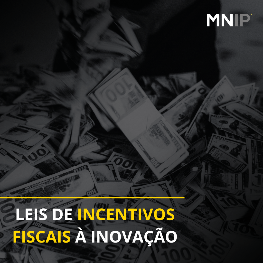 Leis de incentivos fiscais à inovação – O Consultor em Patentes