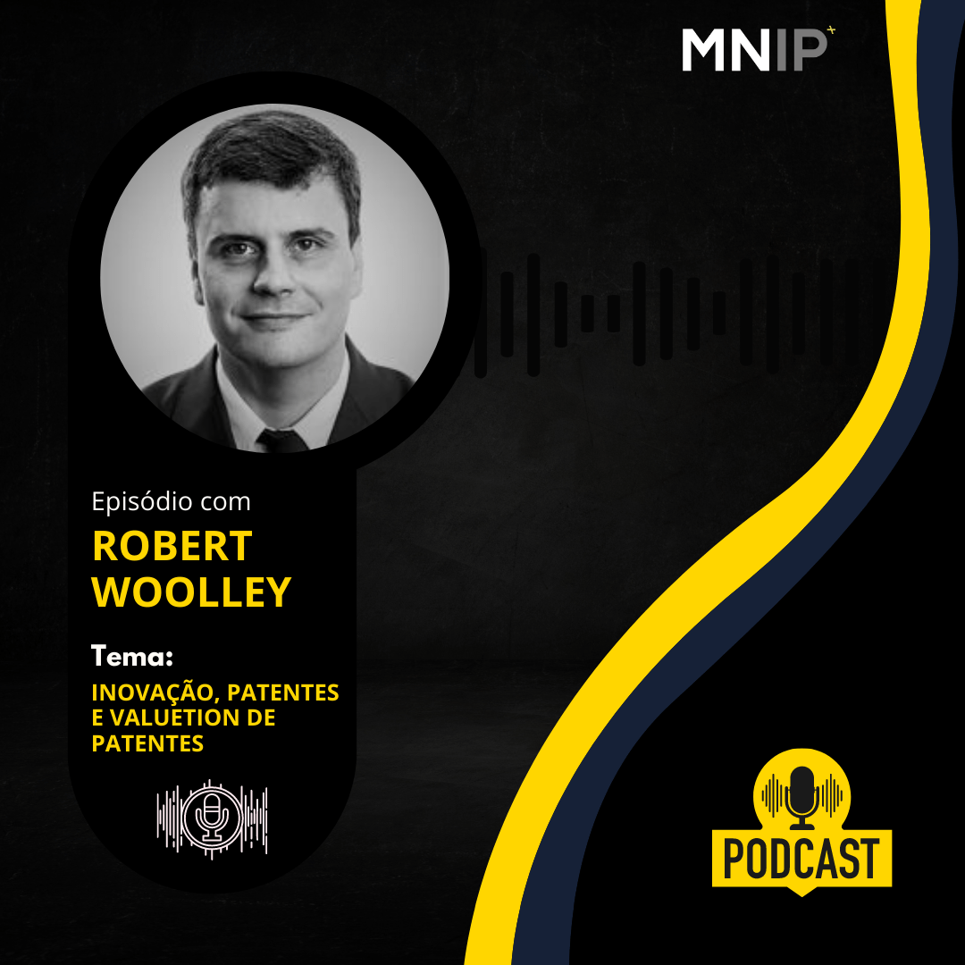 Entrevista com Robert Woolley – O Consultor em Patentes